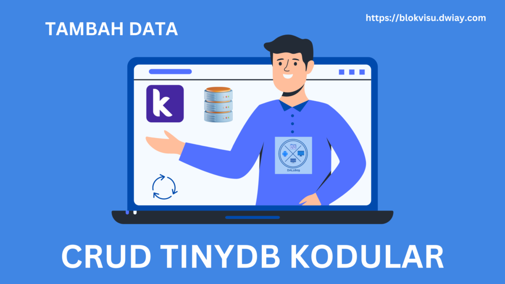 CRUD TinyDB Kodular Tambah Data - Tutorial Blok Programming versi DwiAY CRUD TinyDB Kodular Tambah Data - Tutorial Blok Programming versi DwiAY